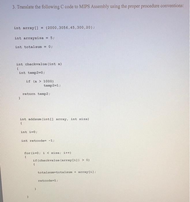Solved 3. Translate the following C code to MIPS Assembly | Chegg.com