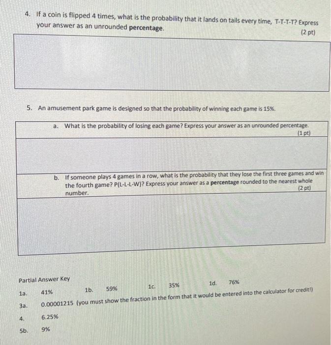 Solved 4. If a coin is flipped 4 times, what is the | Chegg.com