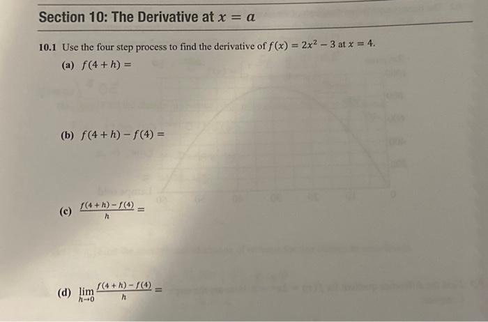 Solved Section 10: The Derivative at x=a 10.1 Use the four | Chegg.com