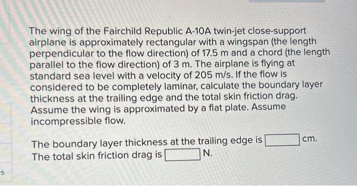 Solved The wing of the Fairchild Republic A-10A twin-jet | Chegg.com
