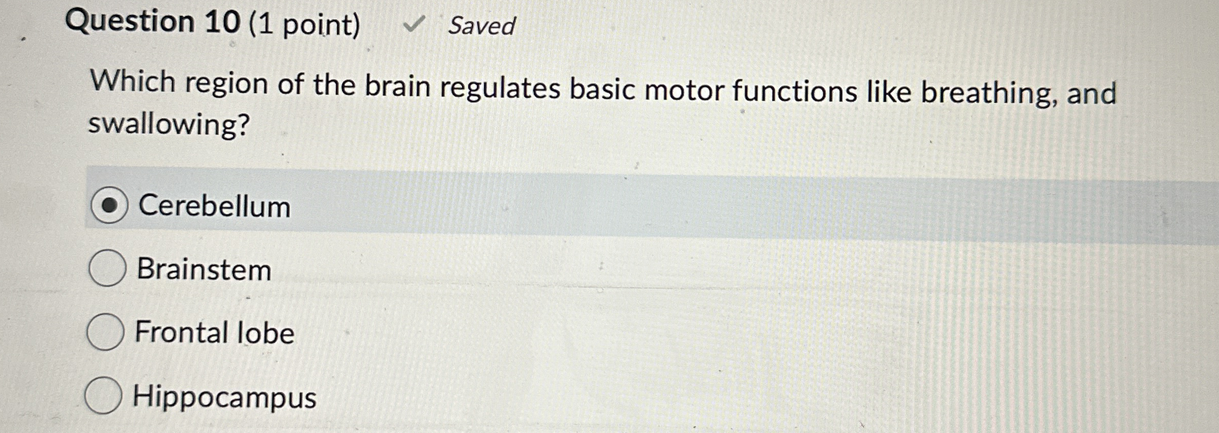 Solved Question 10 (1 ﻿point) ﻿SavedWhich region of the | Chegg.com
