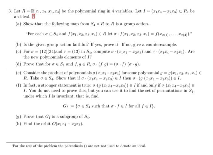 Solved 3. Let R=R[x1,x2,x3,x4] be the polynomial ring in 4 | Chegg.com