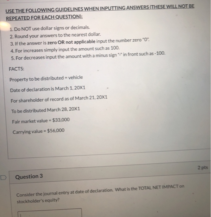 Solved Use The Following Guidelines When Inputting Answers