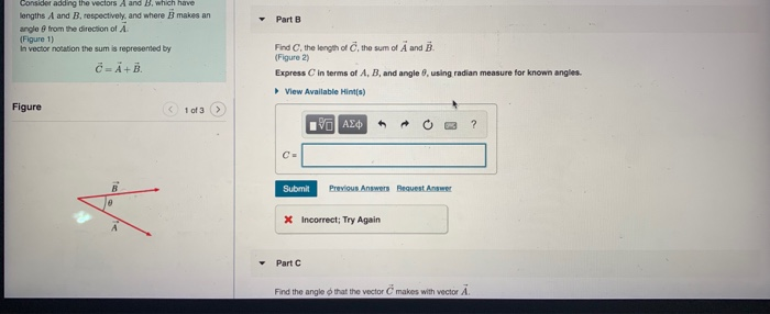 Solved Part BFind C, the length of C⃗ , the sum of A⃗ and | Chegg.com