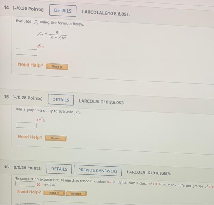 Solved Evaluate nCr using the formula below. nCr=(n−r)!⋅1n! | Chegg.com