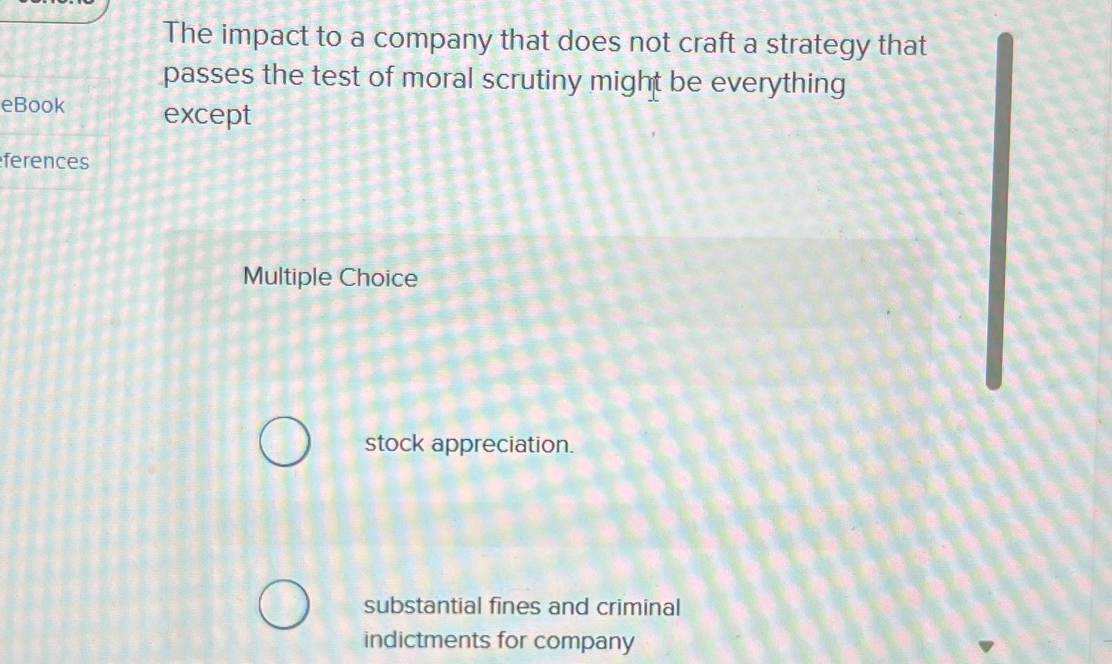 Solved The impact to a company that does not craft a | Chegg.com