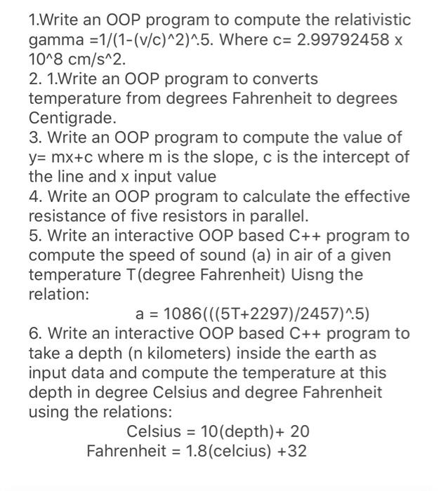Solved 1.Write an OOP program to compute the relativistic | Chegg.com Solved 1.Write an OOP program to compute the relativistic | Chegg.com