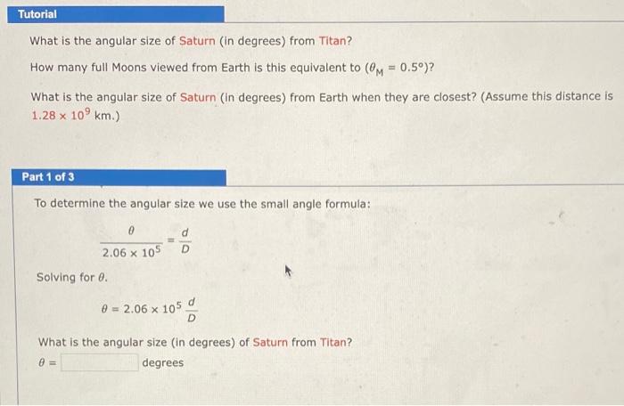 Solved Tutorial What is the angular size of Saturn (in | Chegg.com