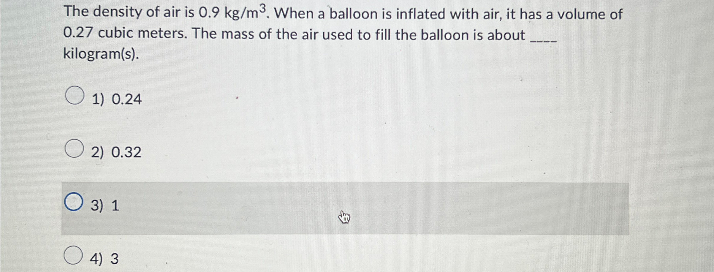 Solved The density of air is 0.9kgm3. ﻿When a balloon is | Chegg.com
