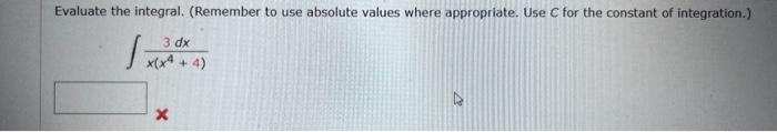 Solved Evaluate the integral. (Remember to use absolute | Chegg.com