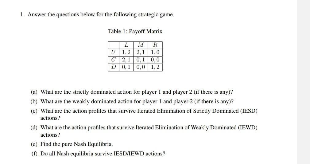 Solved 1. Answer the questions below for the following | Chegg.com