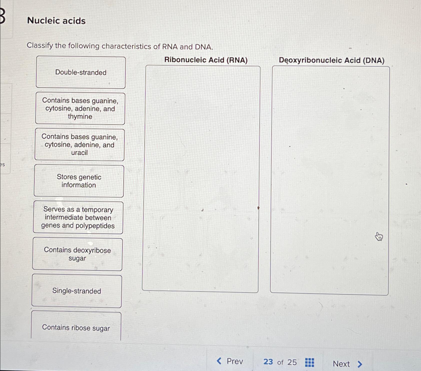 Solved Nucleic acidsClassify the following characteristics | Chegg.com