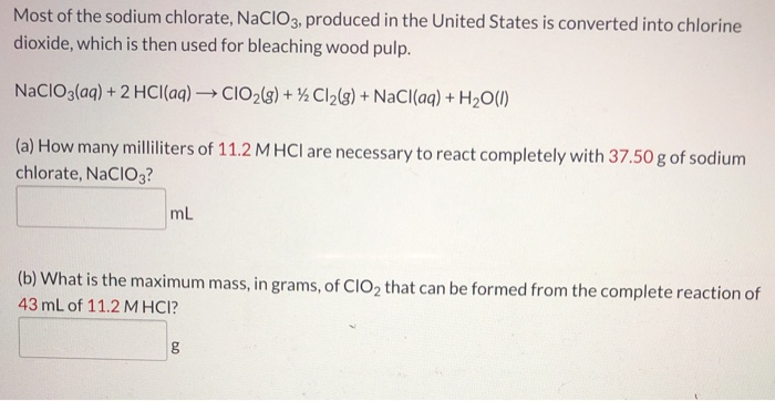 Solved Most of the sodium chlorate, NaClO3, produced in the | Chegg.com