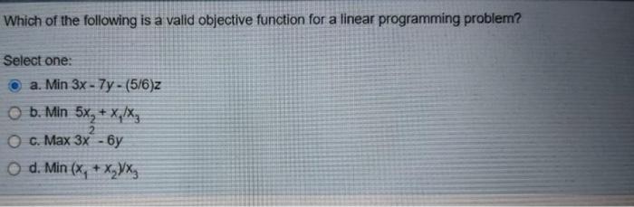 Solved Which Of The Following Is A Valid Objective Function