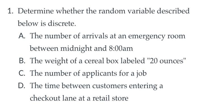 Solved 1. Determine whether the random variable described | Chegg.com