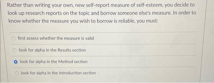 Solved Rather than writing your own, new self-report measure | Chegg.com