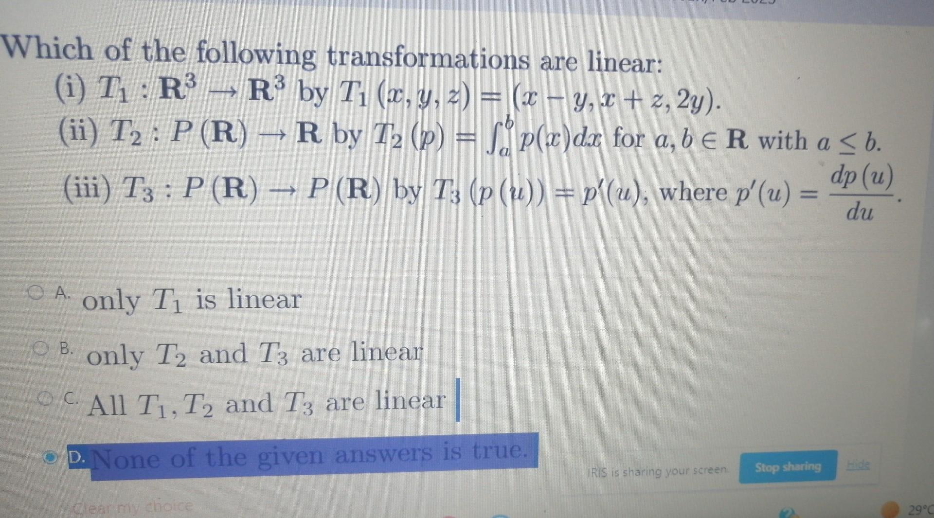 Solved Which of the following transformations are linear: | Chegg.com