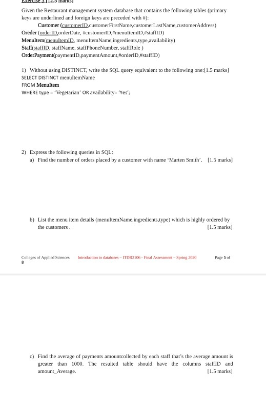 Solved Exercise 15 marks] Given the following relational | Chegg.com