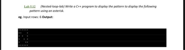 Solved Lab 512 Nested Loop Lab Write A Ct Program To