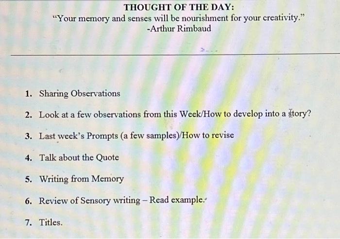 THOUGHT OF THE DAY: "Your memory and senses will be | Chegg.com