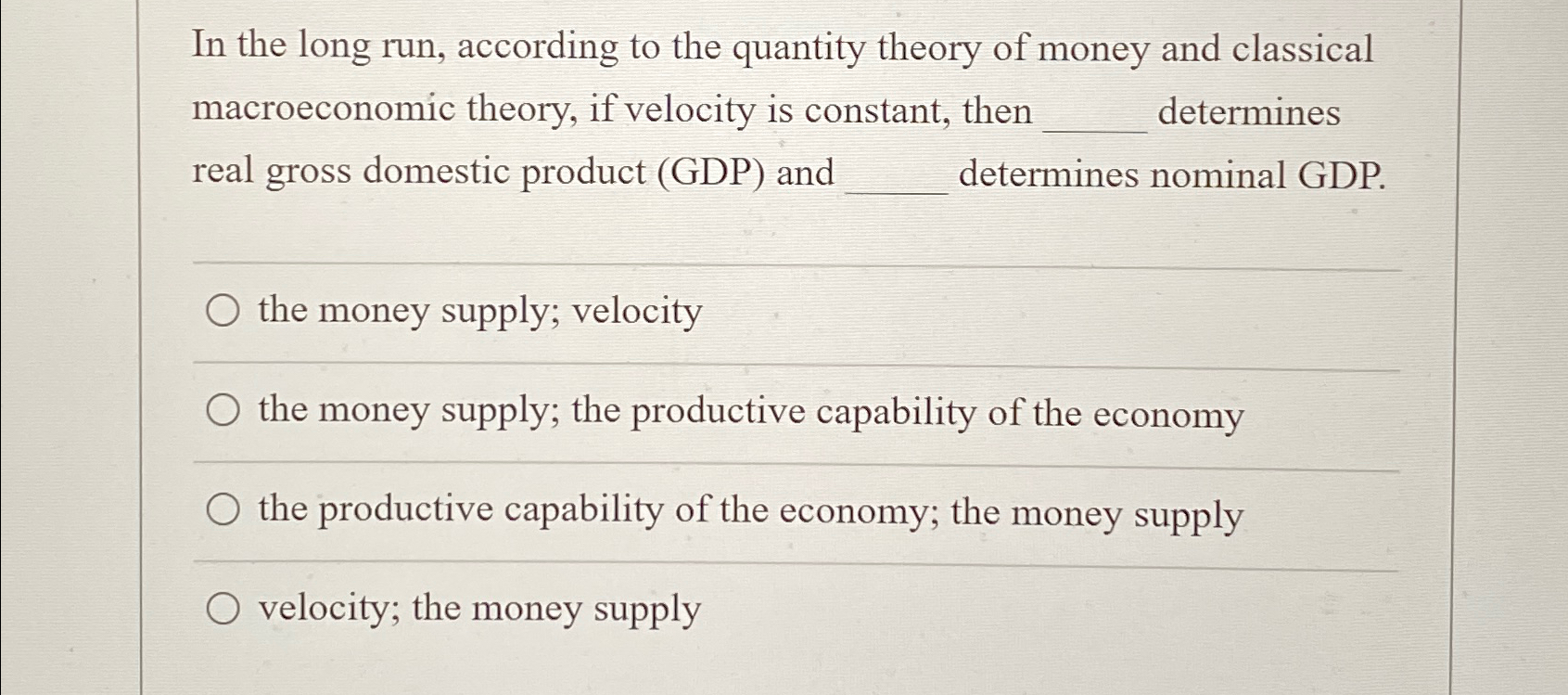 Solved In the long run, according to the quantity theory of | Chegg.com
