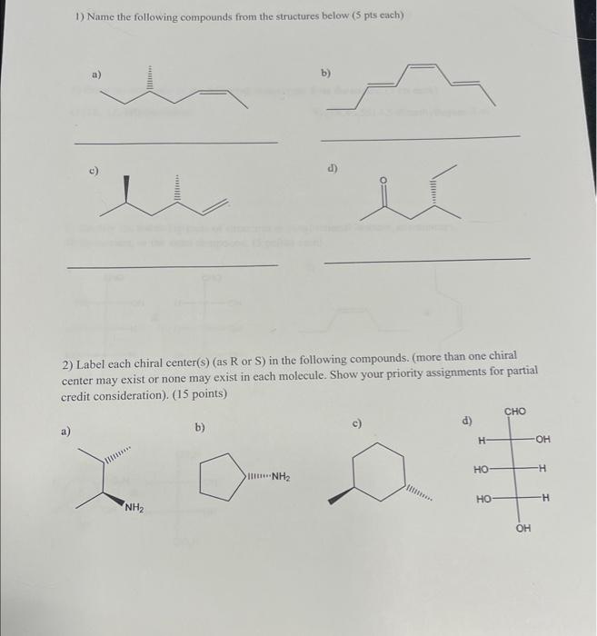 Solved 1) Name the following compounds from the structures | Chegg.com