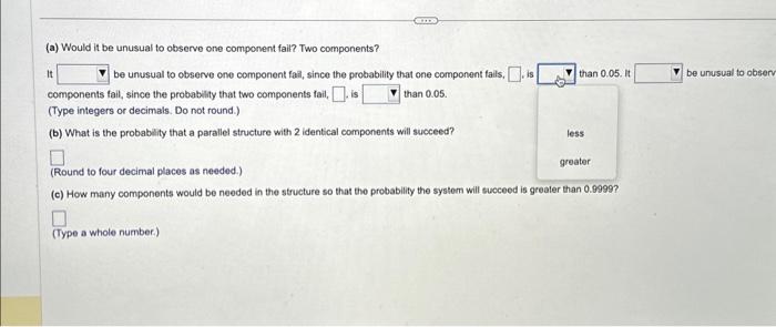 Solved (a) Would it be unusual to observe one component | Chegg.com