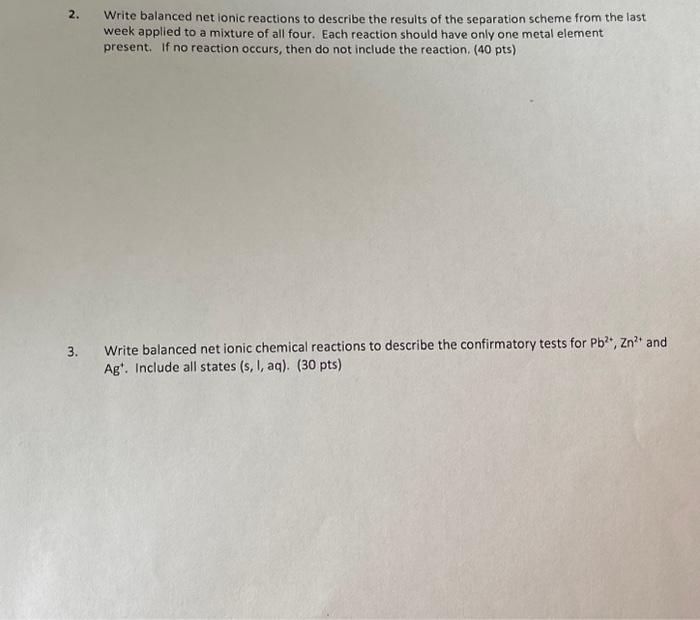 2. Write balanced net ionic reactions to describe the | Chegg.com