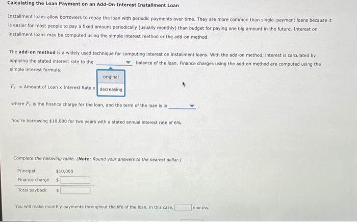 Solved Calculating the Loan Payment on an Add-On-Interest | Chegg.com