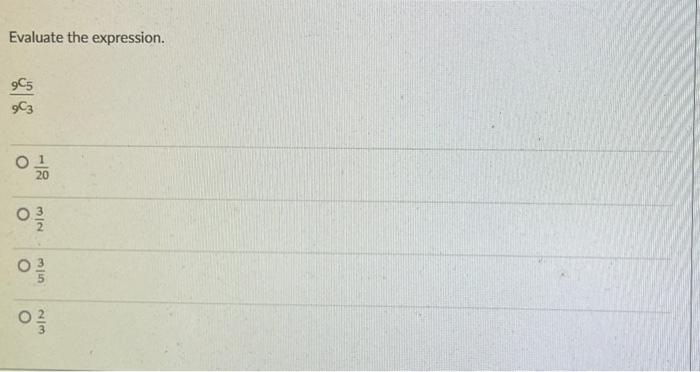 Solved Evaluate the expression. 9c5 93 0 20 o 을 0 35 به آنها | Chegg.com