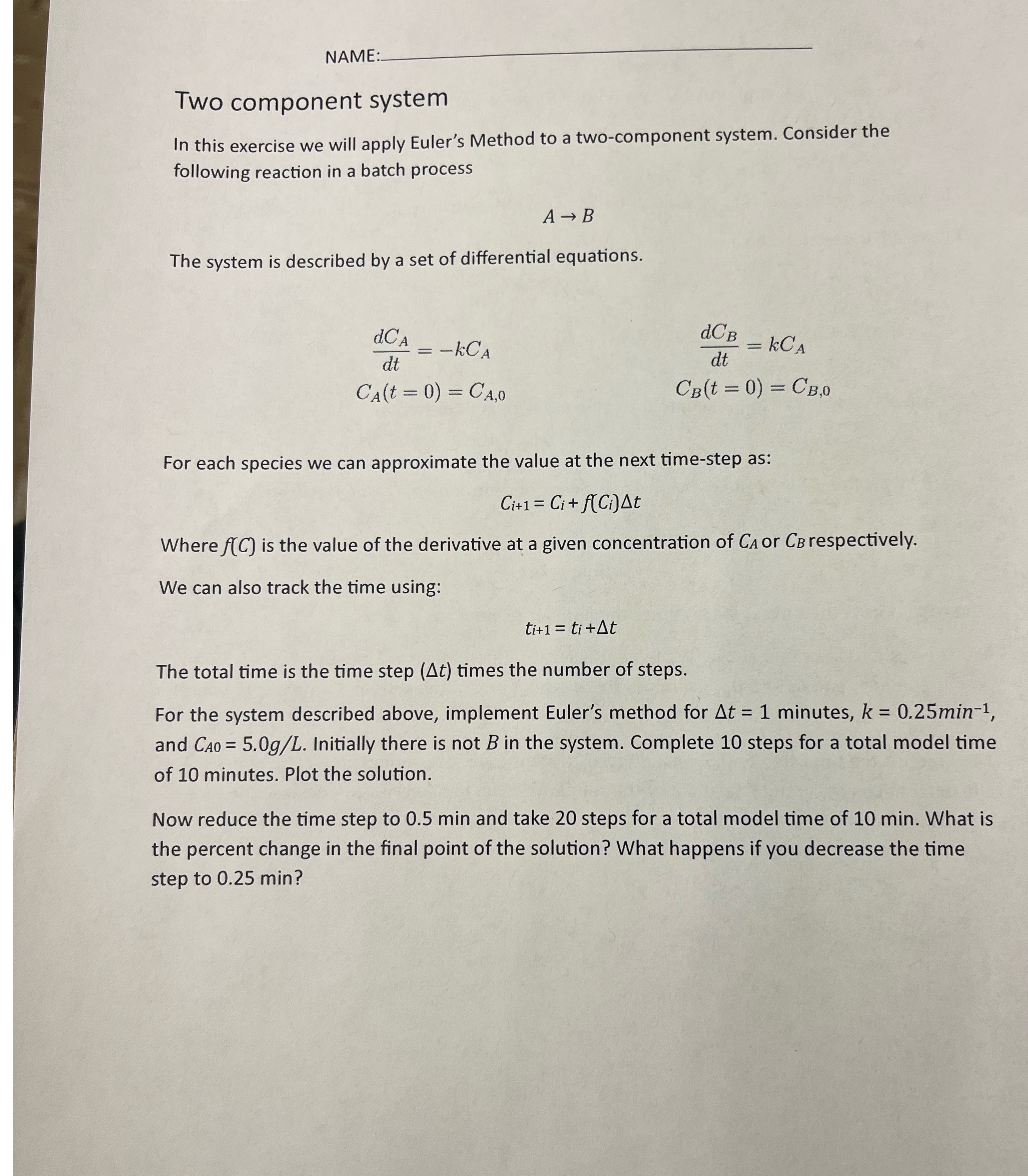 Solved NAME:Two component systemIn this exercise we will | Chegg.com
