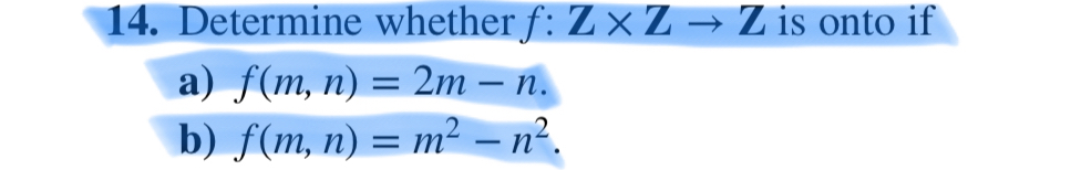 Solved Determine whether f:Z×Z→Z ﻿is onto | Chegg.com