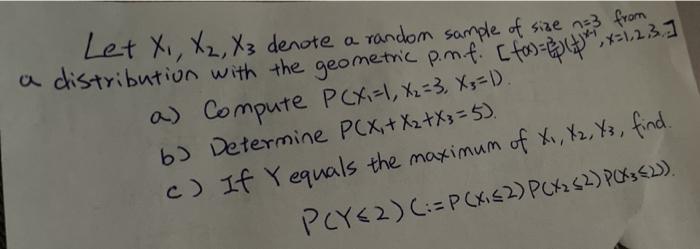 Solved Let X., X2, X3 denote a random sample of size n=3 | Chegg.com