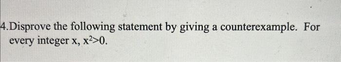 Solved 1.Disprove the following statement by giving a | Chegg.com