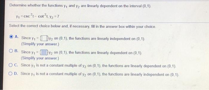 Solved Determine whether the functions y, and y2 are | Chegg.com