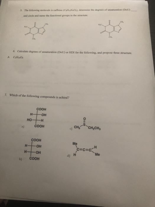 Solved 5. The following molecule is caffeine (CHNO2), | Chegg.com