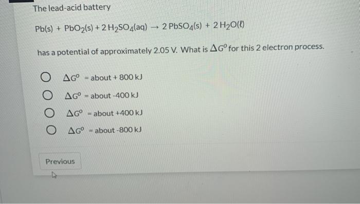Solved The lead-acid battery Pb(s) + PbO2(s) + 2 H2SO4(aq) 2 | Chegg.com