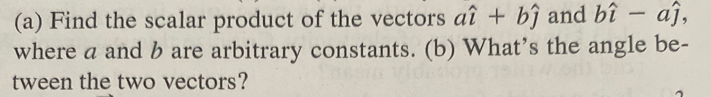 Solved (a) ﻿Find the scalar product of the vectors | Chegg.com