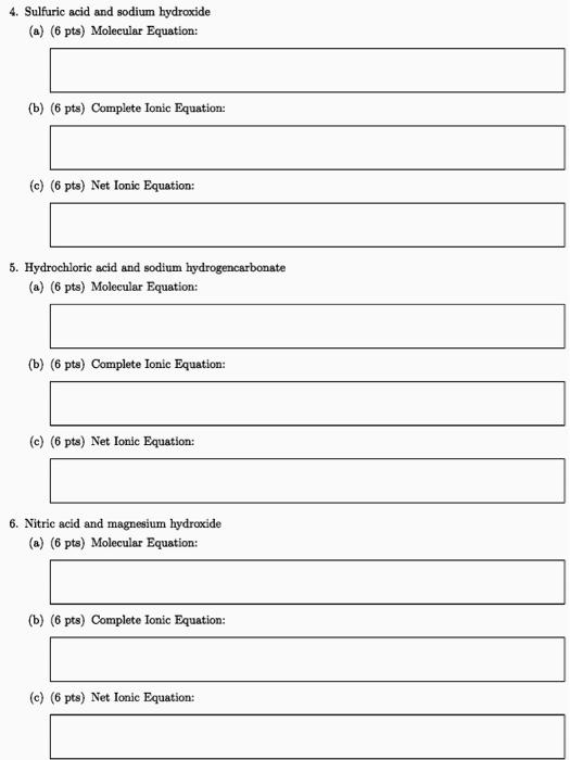 Solved (c) (6pts) Net Ionic Equation: | Chegg.com
