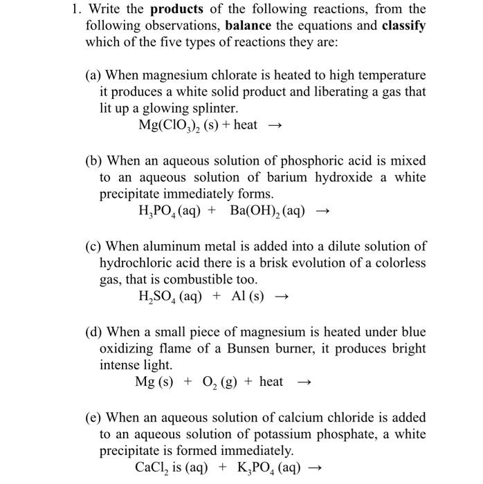 Solved 1. Write the products of the following reactions, | Chegg.com