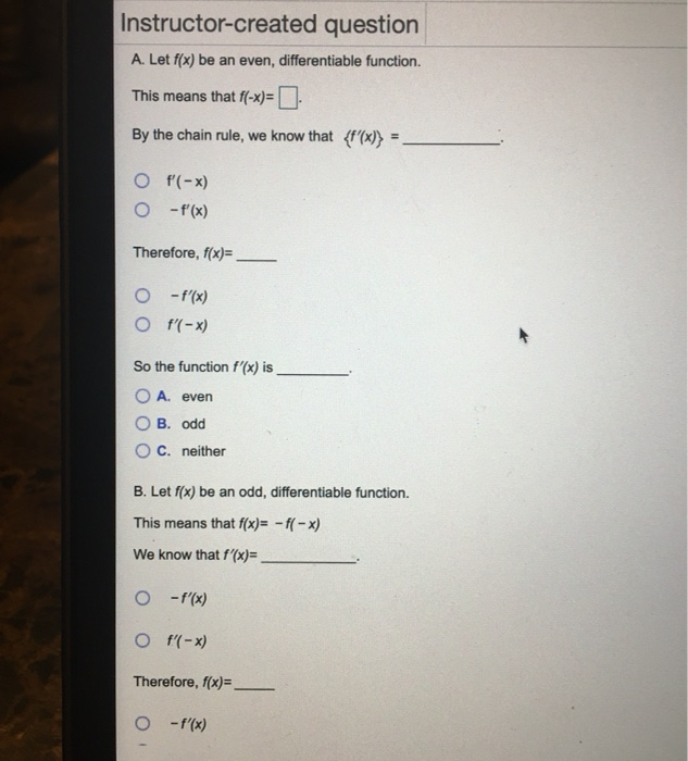 Solved Instructor Created Question A Let F X Be An Even