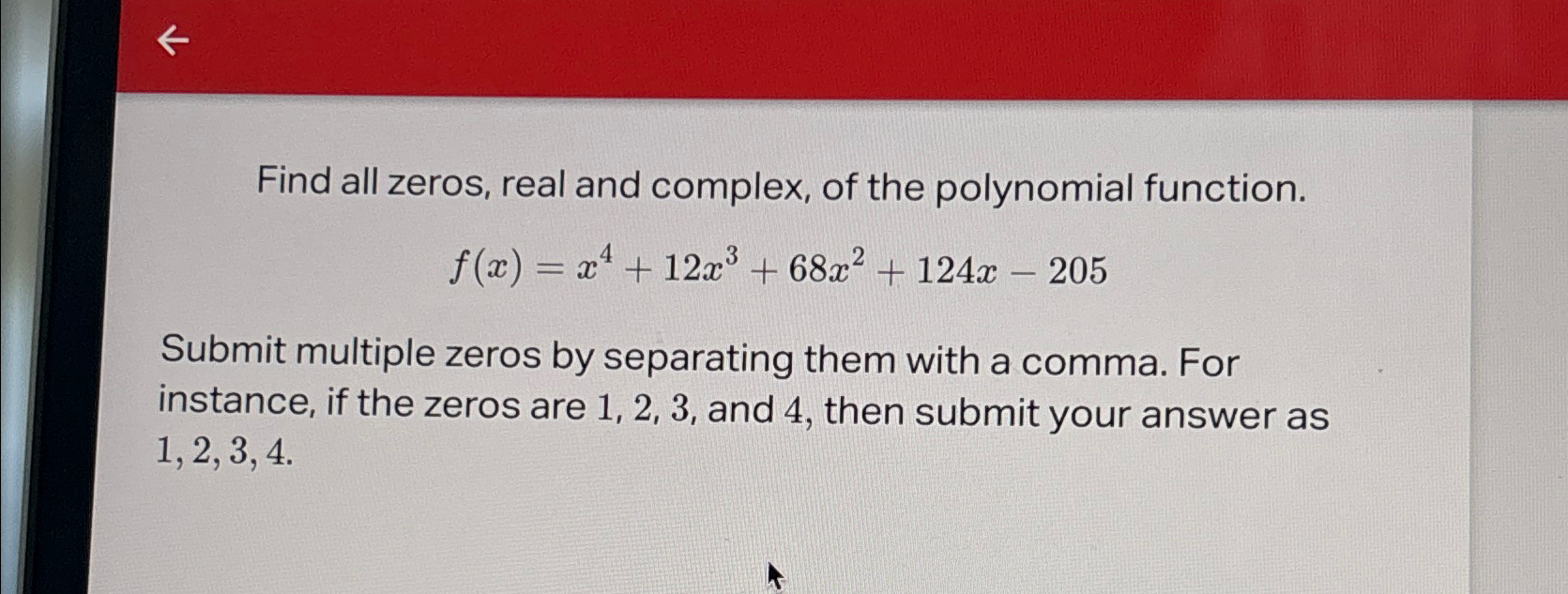 Solved Find all zeros, real and complex, of the polynomial | Chegg.com