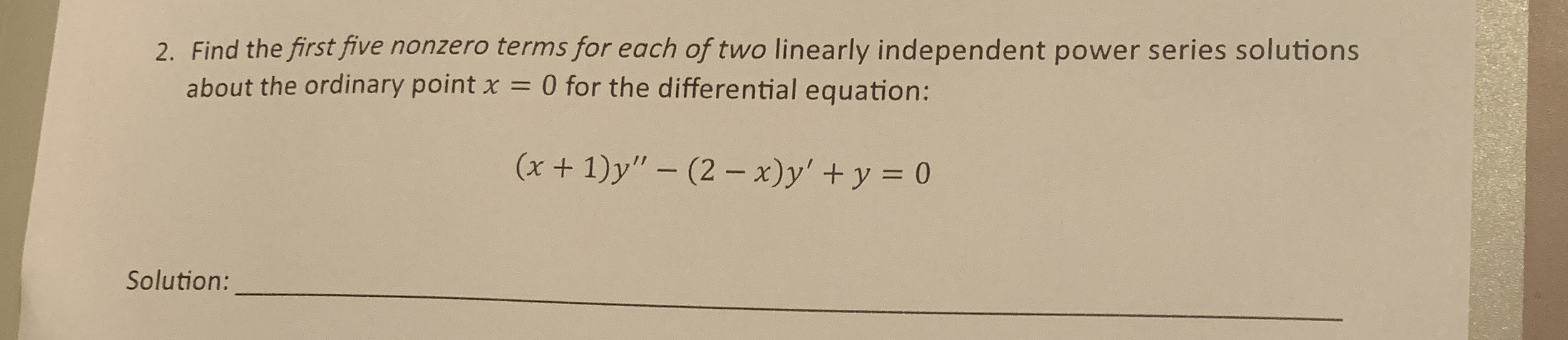 Solved by an EXPERT Find the first five nonzero terms for each of two | Chegg.com
