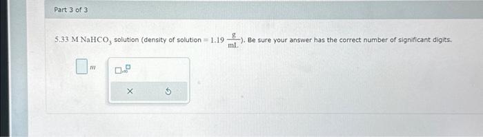 Solved 1.25M sugar (C12H22O11) solution (density of solution | Chegg.com