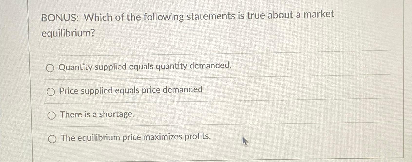 Solved BONUS: Which of the following statements is true | Chegg.com