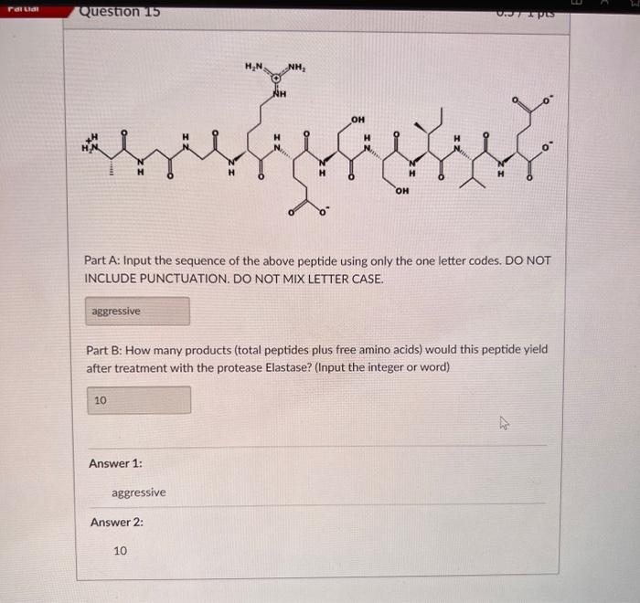 Solved Part A: Input the sequence of the above peptide using | Chegg.com