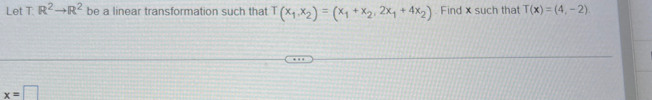 Solved Let T:R2→R2 ﻿be a linear transformation such that | Chegg.com