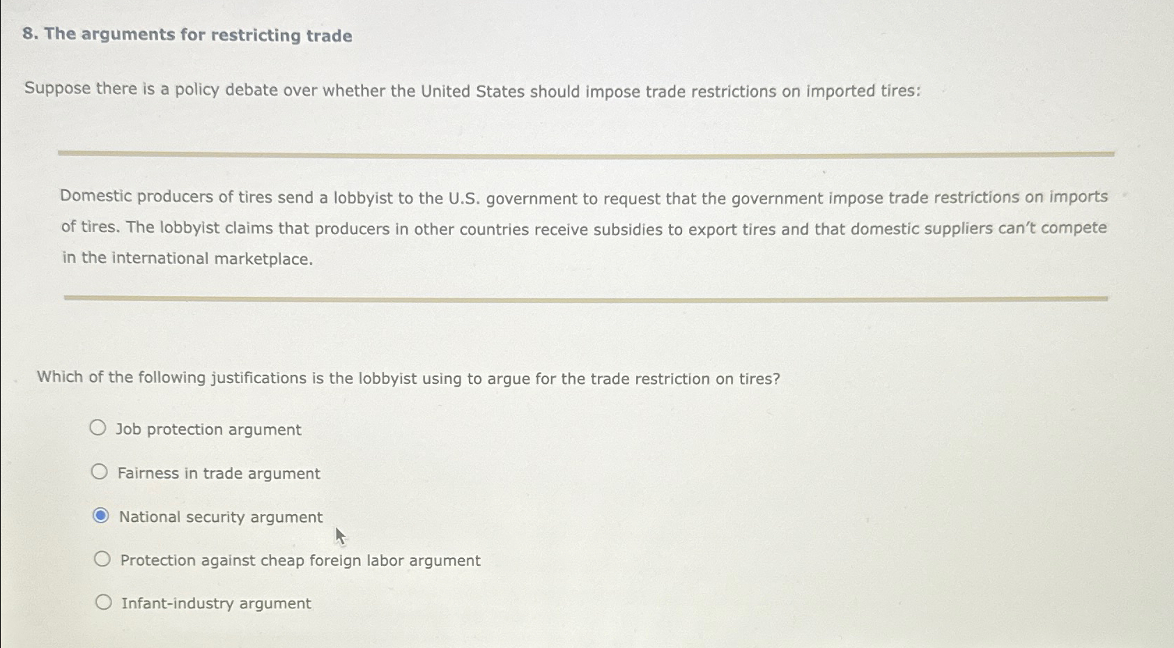 Solved The arguments for restricting tradeSuppose there is a | Chegg.com