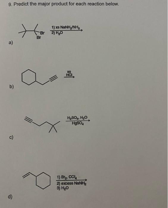 Solved 9. Predict the major product for each reaction below. | Chegg.com