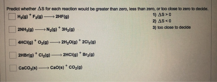 Solved Predict whether As for each reaction would be greater | Chegg.com